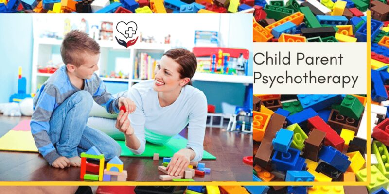 Child-Parent Psychotherapy CPP | A Best Therapy To Improve Parents And Child's Relation During 2021