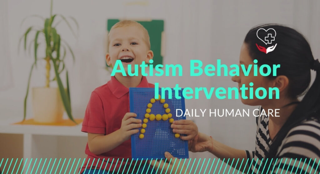 15 Autism Behavior Intervention Strategies To Modify Behavior Of ...